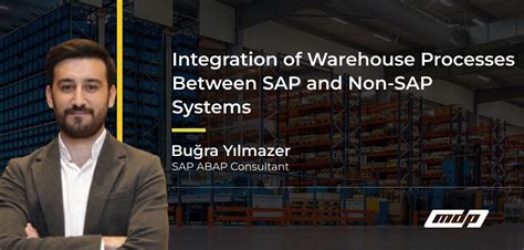 Integration Of Warehouse Processes Between SAP And Non SAP Systems MDP Group