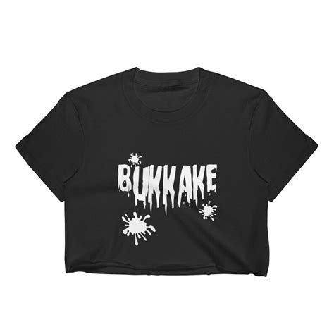 Bukkake Crop Top Women Cocksucker Bj Cum Slut Cut T Shirt Etsy