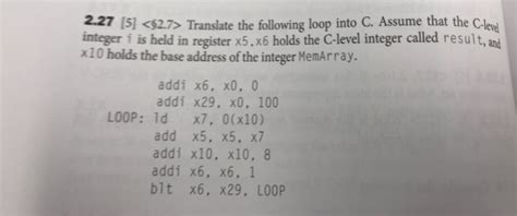 227 15 Translate The Following Loop Into C Assume
