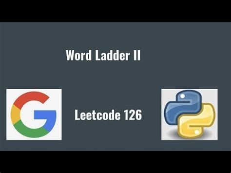 Explanation of Leetcode 126. Word Ladder II (August 14 Leetcode Daily Challenge) : r/leetcode
