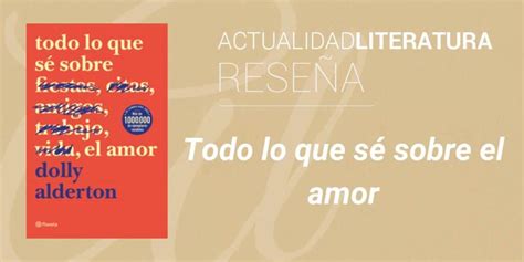 Todo lo que sé sobre el amor
