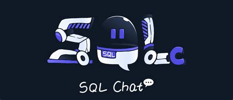 人工智能 告别抓狂的sql语句编写！sql Chat，用自然语言与数据库轻松交互 个人文章 Segmentfault 思否