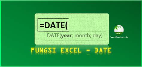 Fungsi Excel DATE ExcelManiacs