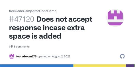 Does Not Accept Response Incase Extra Space Is Added · Issue 47120