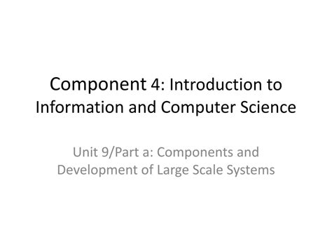 Ppt Component 4 Introduction To Information And Computer Science Powerpoint Presentation Id