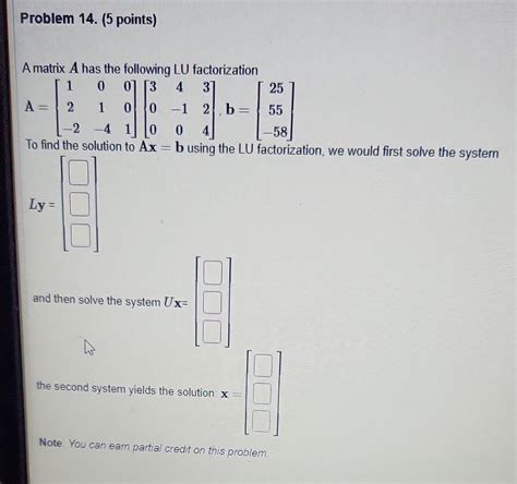 Solved A Matrix A Has The Following LU Factorization Chegg