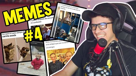Memes 4 Con RazÓn OlÍa A Carnita Asada Mi Cuarto Youtube