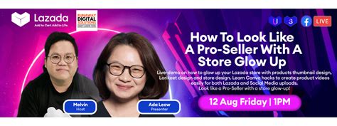 Lazada Livestream 1如何让店铺焕然一新 Runaway Digital Solutions