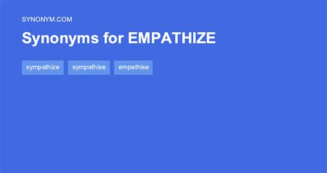 Another Word For Empathize Synonyms And Antonyms