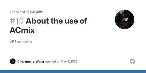 About The Use Of ACmix Issue 10 LeapLabTHU ACmix GitHub