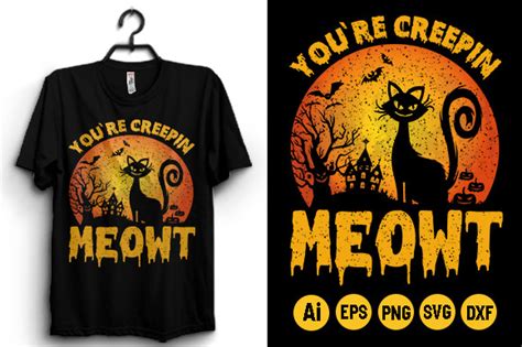 Youre Creepin Meowt Graphic By Md Shamim Talukder · Creative Fabrica