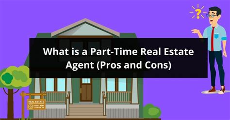 What Is Part Time Real Estate Agent Pros And Cons