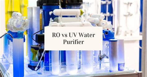 Ro Vs Uv Water Purifier Which Is Better Jug Free