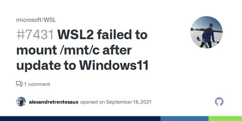 Wsl2 Failed To Mount Mntc After Update To Windows11 · Issue 7431