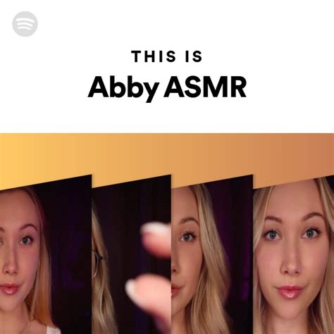 This Is Abby ASMR - playlist by Spotify | Spotify