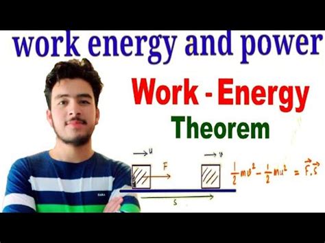 WORK ENERGY THEOREM Work Energy And Theorem Class 11th Physic YouTube