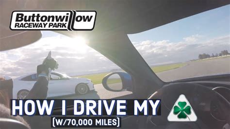 How I Drive Buttonwillow Cw13 Youtube