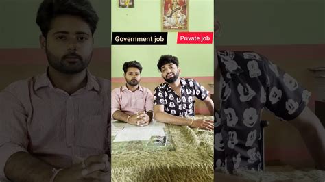 Government Vs Private Job Shorts Comedyshorts Shortsclip Shorts