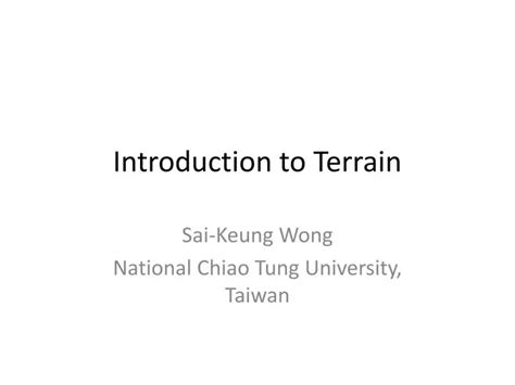 Ppt Introduction To Terrain Powerpoint Presentation Free Download
