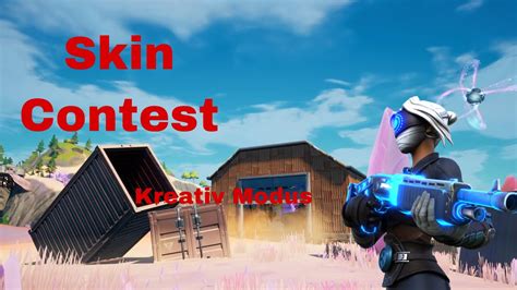 Deutsch Fortnite Skin Contest In Kreativ Modus OMG OG Gouhl YouTube