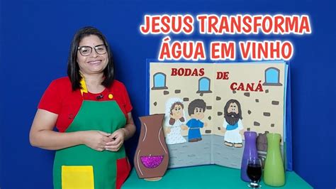 JESUS TRANSFORMA ÁGUA EM VINHO História bíblica infantil YouTube