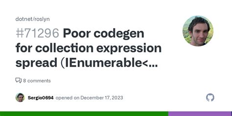 Poor Codegen For Collection Expression Spread Ienumerable Immutablearray · Issue 71296