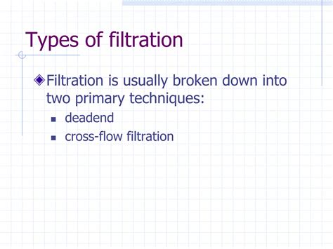 Downstream Processes Filtration Ppt