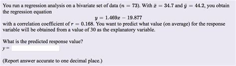 Solved You Run A Regression Analysis On A Bivariate Set Of Chegg