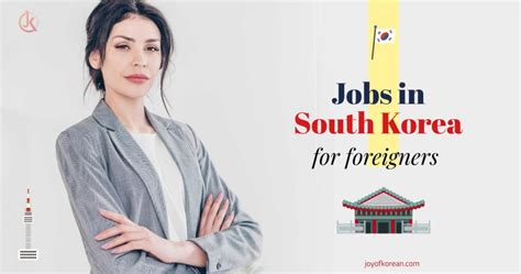 Ultimate 2025 Guide To Jobs In South Korea For Foreigners