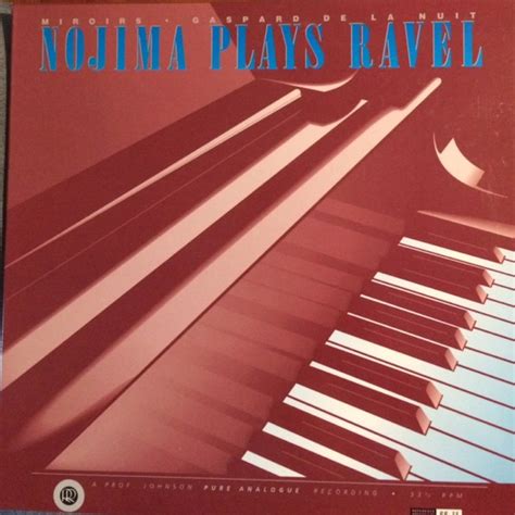 Minoru Nojima Maurice Ravel Nojima Plays Ravel Releases Discogs