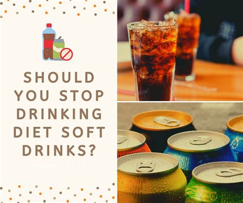 Should You Stop Drinking Diet Soft Drinks — Norma Pearson Buymeacoffee