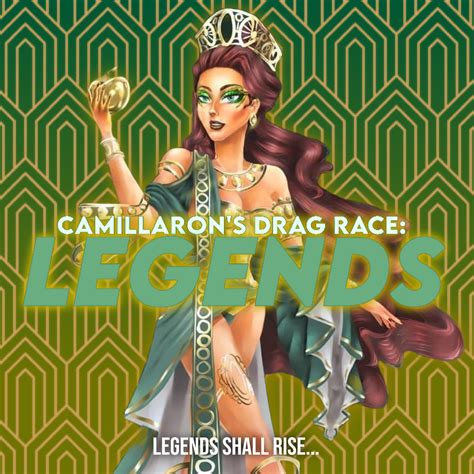 Camillarons Drag Race Legends 2024 Fan Shows Wiki Fandom