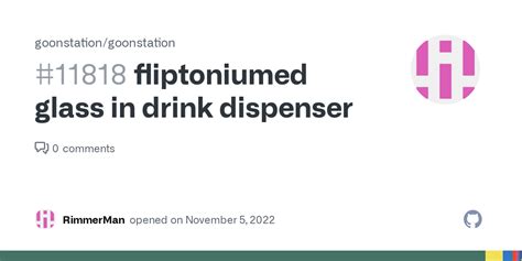 Fliptoniumed Glass In Drink Dispenser · Issue 11818 · Goonstation