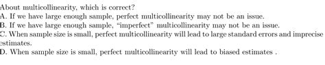 Solved About Multicollinearity Which Is Correct A If We