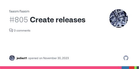 Create Releases · Issue 805 · Faasmfaasm · Github