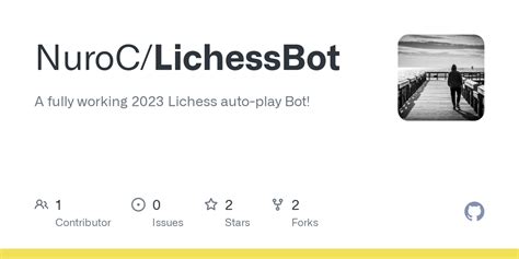 Github Nuroclichessbot A Fully Working 2023 Lichess Auto Play Bot