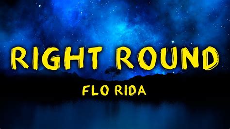 Flo Rida Right Round Lyrics Youtube