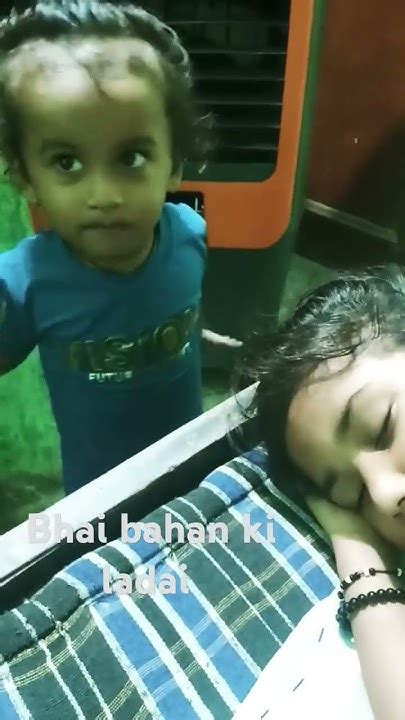 Bhai Bahan Ki Mastishorts Youtube