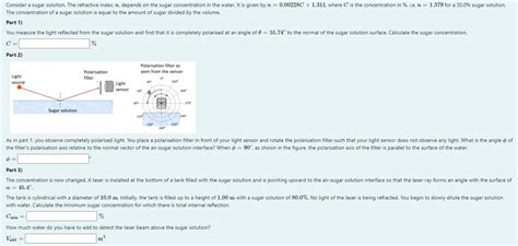 Solved Consider A Sugar Solution The Refractive Index N