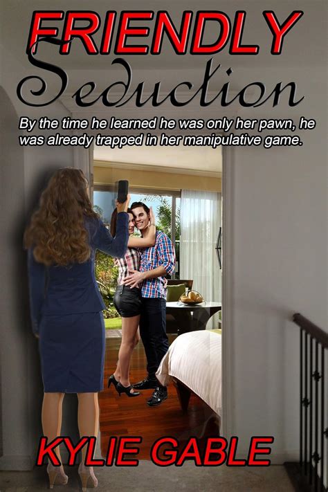Friendly Seduction Kindle Edition By Gable Kylie Literature