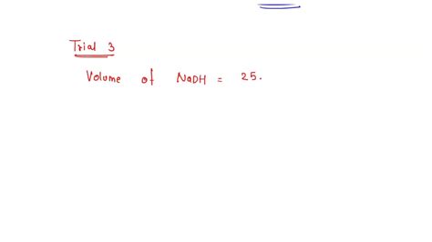 Solved Calculate Average Volume Of Naoh Used In Titrations Of