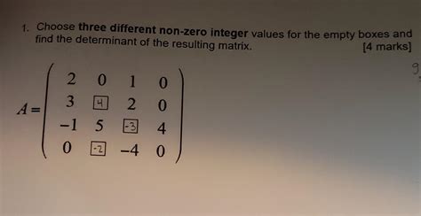 Solved 1 Choose Three Different Non Zero Integer Values For