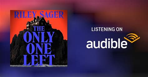 The Only One Left Audiobook By Riley Sager