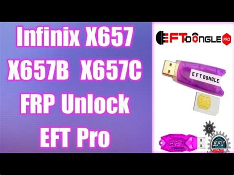 Infinix X657 X657B X657C FRP Unlock EFT Pro YouTube
