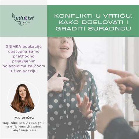 Edukacija Konflikti U Vrtiću Kako Djelovati I Graditi Suradnju