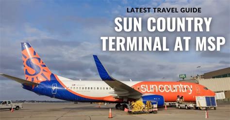 What Terminal Is Sun Country At Msp Airport [2023]