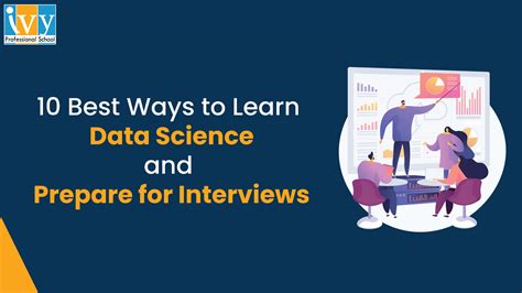 ivy professional school official blog 10 best ways to learn data science and prepare for