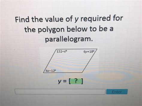 Solved Find The Value Of Y Required For The Polygon Below To Chegg