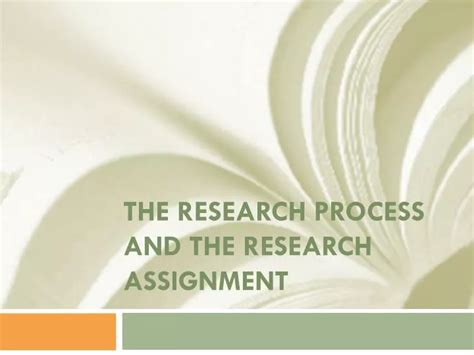 Ppt The Research Process And The Research Assignment Powerpoint