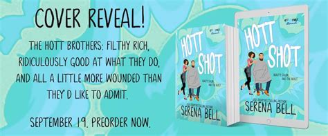 Cover Reveal Hott Shot By Serena Bell Lisa Loves Literature
